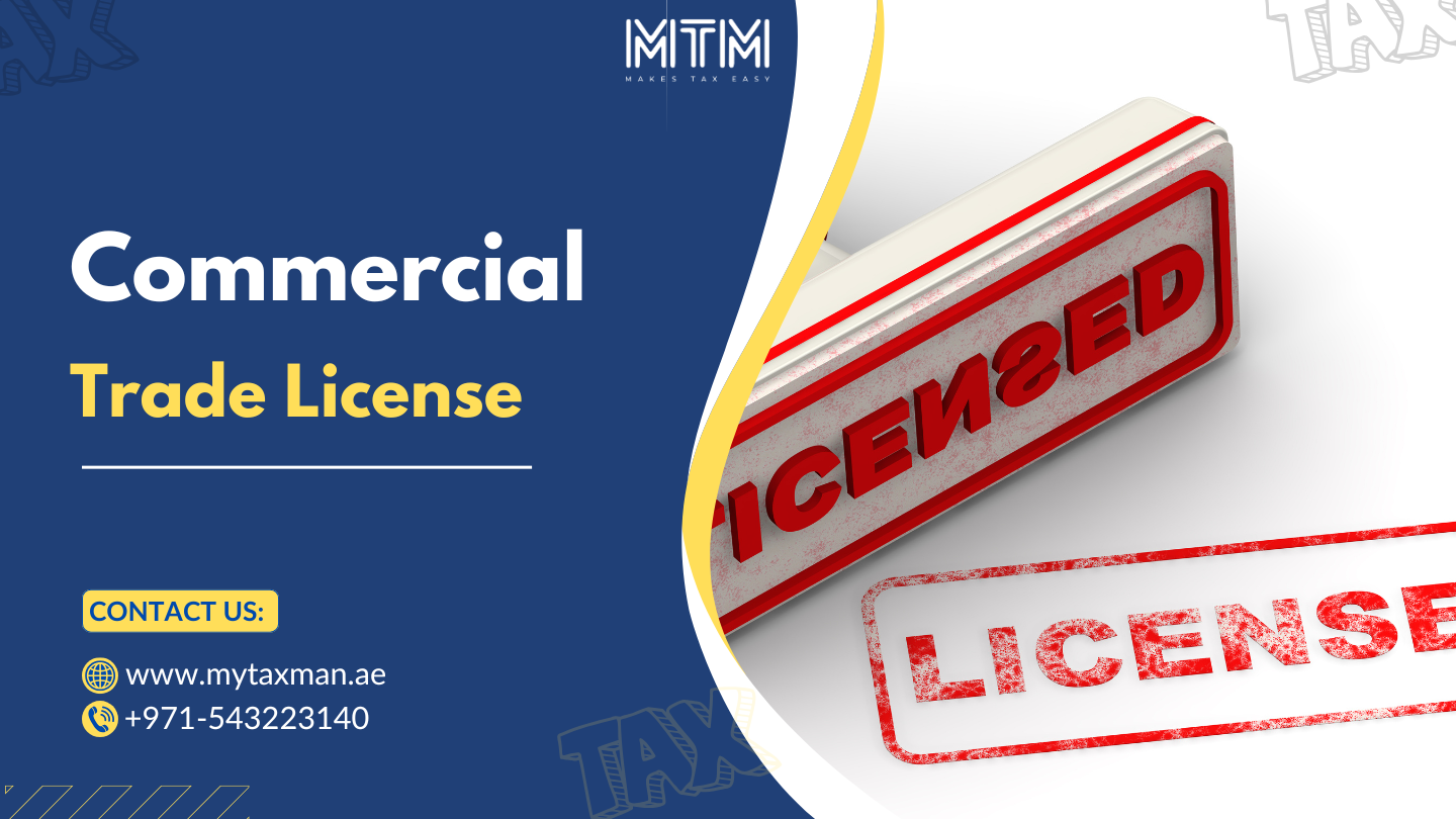 Get Commercial Trade License Dubai With My Taxman