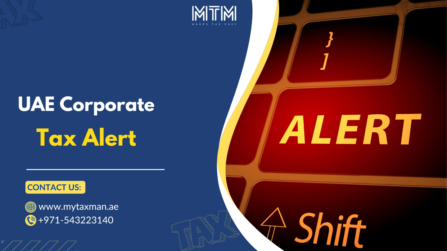 UAE Corporate Tax And FTA New Rules 2025 | My Taxman